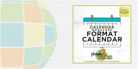 pixels2Pages | Calendar Workshop Part 4 – Format a Calendar