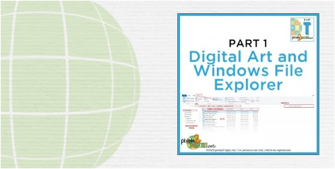 pixels2Pages | Tech Tip: Digital Art and Windows File Explorer